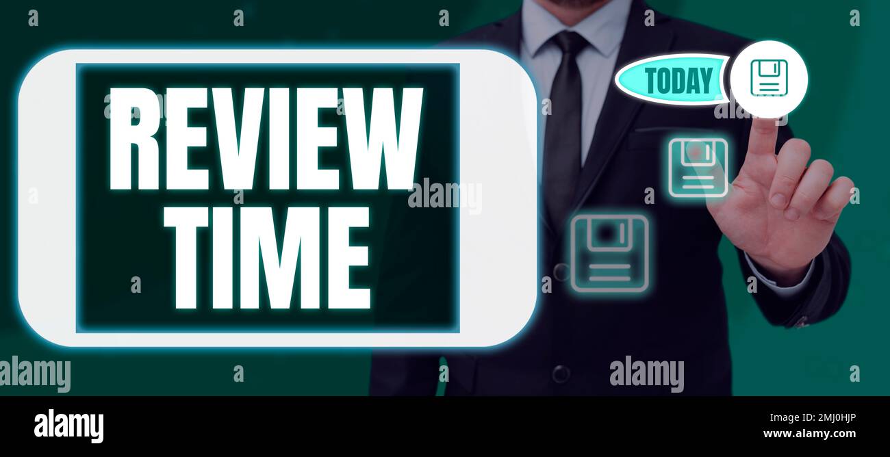 Inspiration showing sign Review Time. Word for situation or system its ...