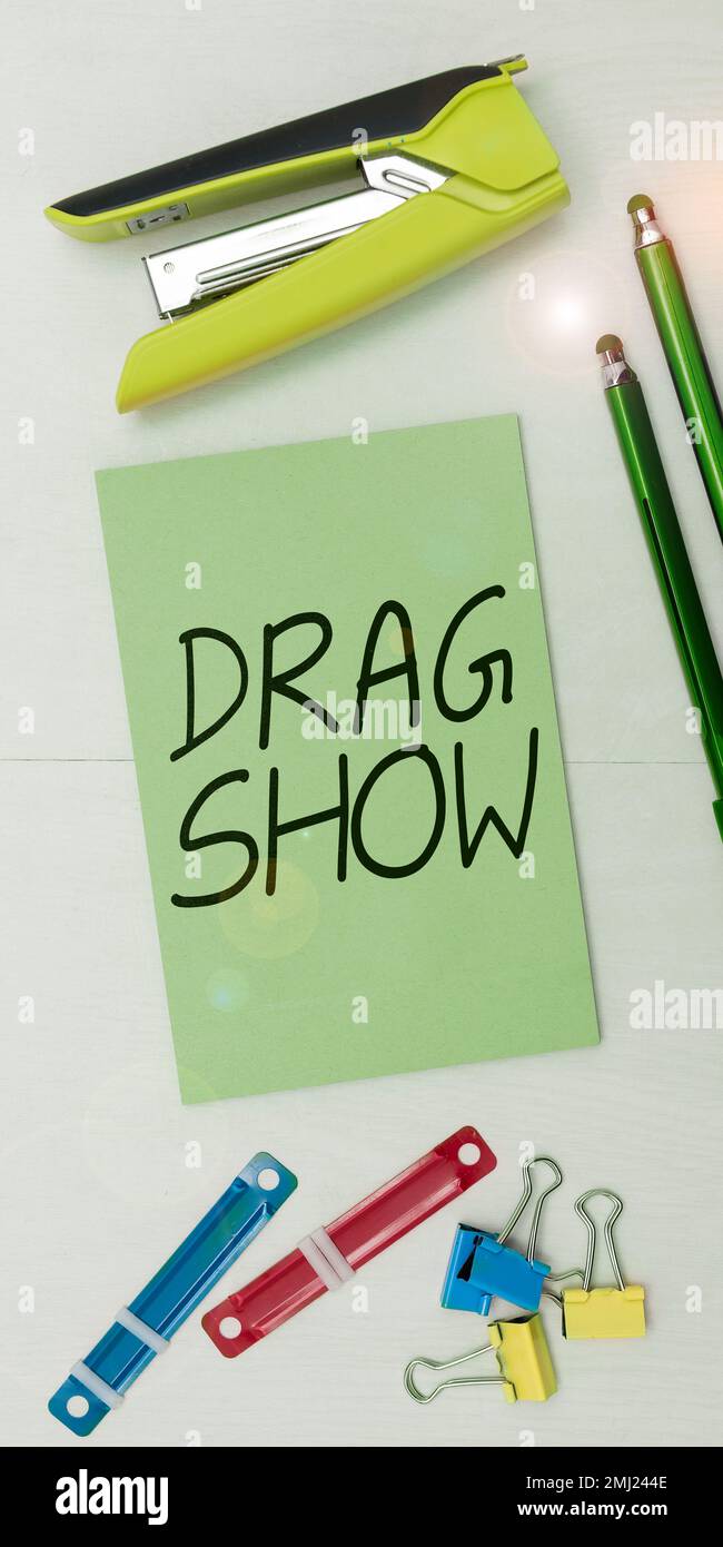 Writing displaying text Drag Show, Word Written on competitive event ...