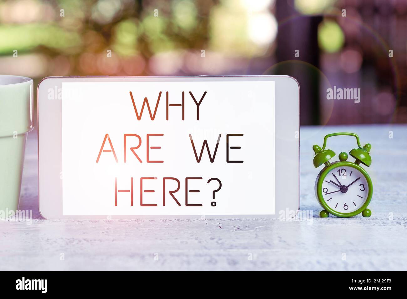 Sign displaying Why Are We Here, Business overview Reasons to be ...