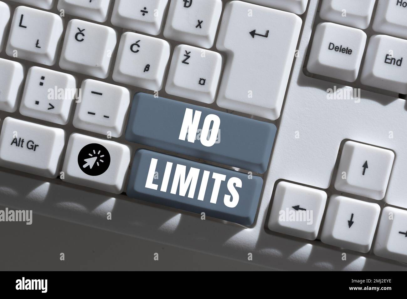 Inspiration showing sign No Limits, Business showcase to do whatever ...