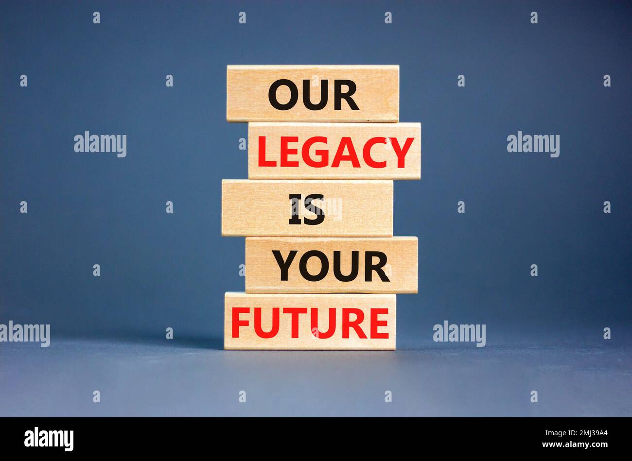 Legacy and future symbol. Concept words Our legacy is your future on ...