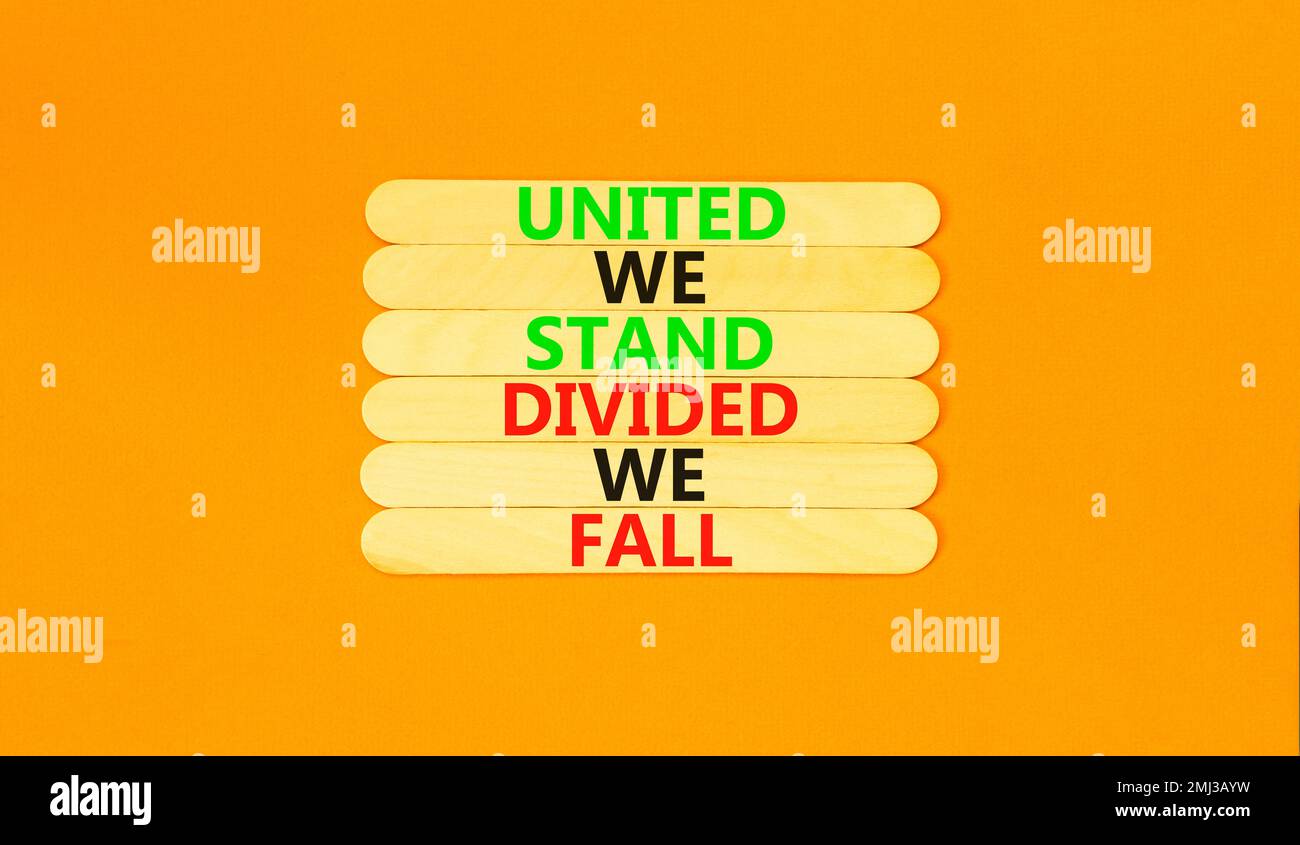 United We Stand Divided We Fall Quote