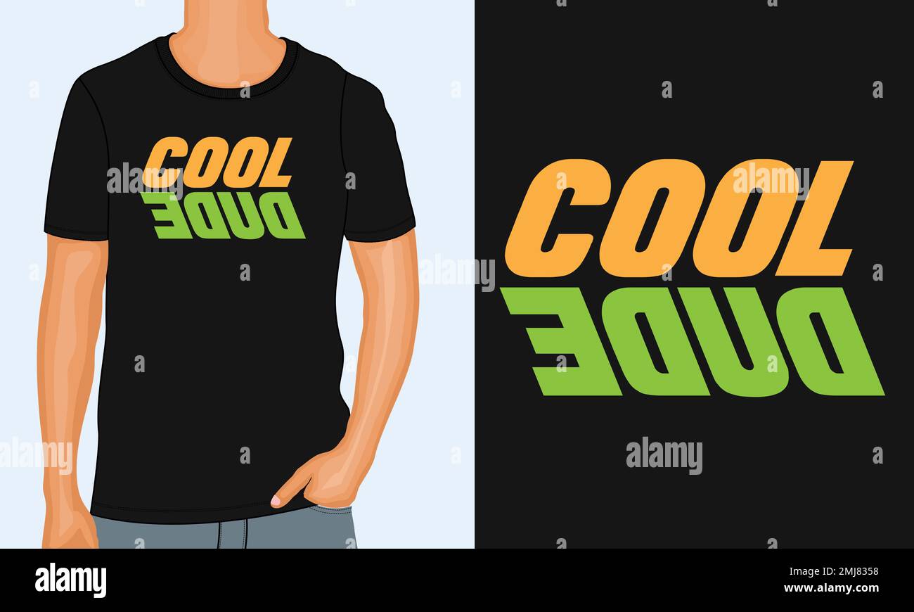 Cool dude Typography t-shirt design Ready to print. Modern, lettering t ...