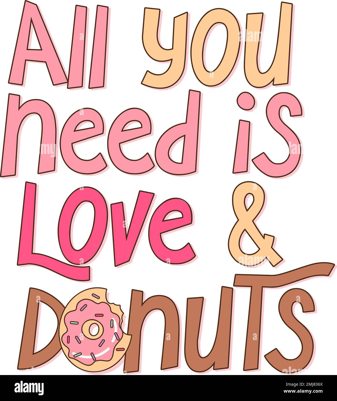 Inspirational cute donut quote in funky style. Vector design Stock ...