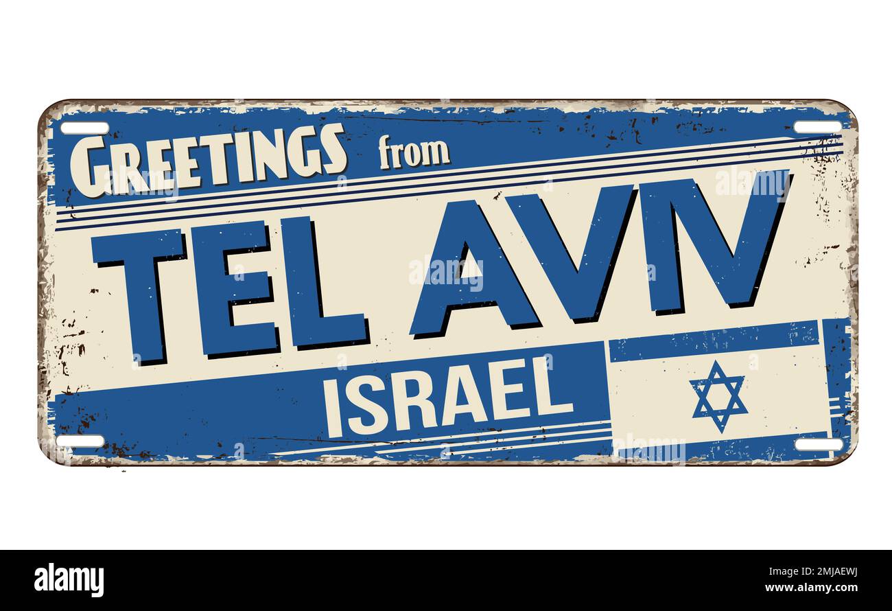 Greetings from Tel Aviv vintage rusty metal sign on a white background ...