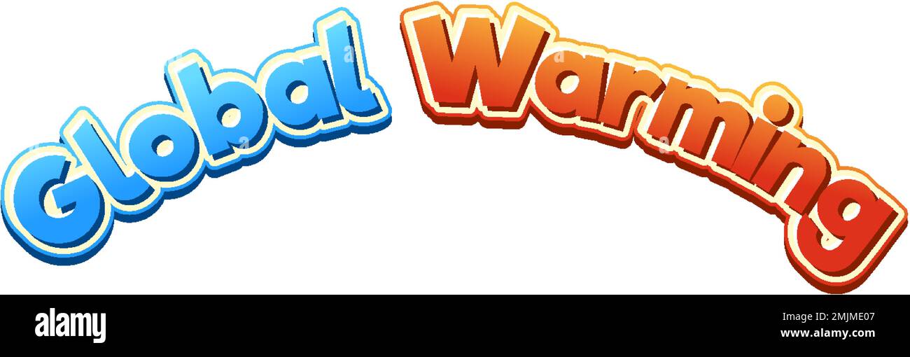 Global Warming text for banner or poster design illustration Stock ...