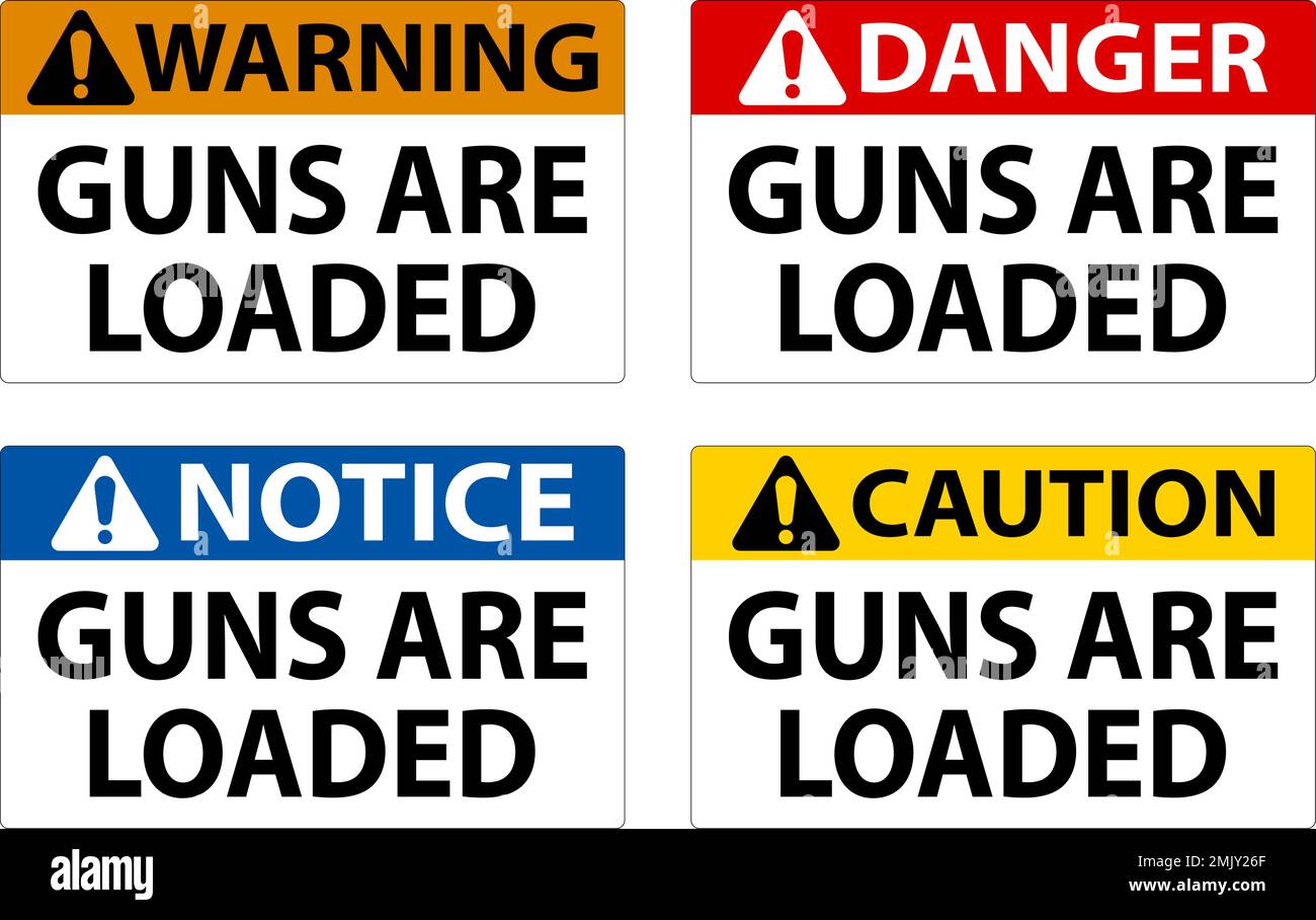 Danger Gun Owner Sign, Guns Are Loaded Stock Vector Image & Art - Alamy