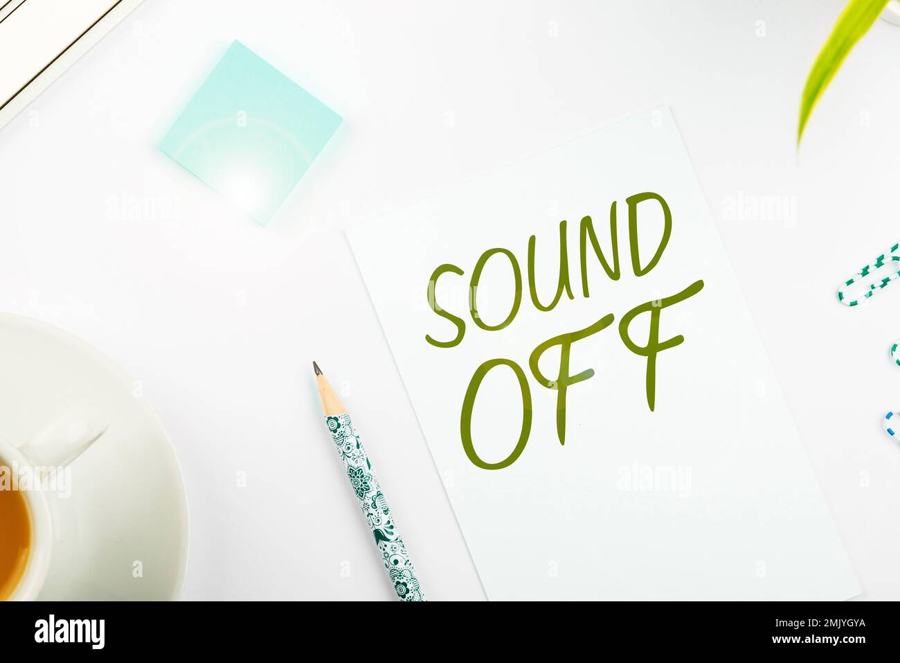 Handwriting text Sound Off. Business showcase To not hear any kind of ...