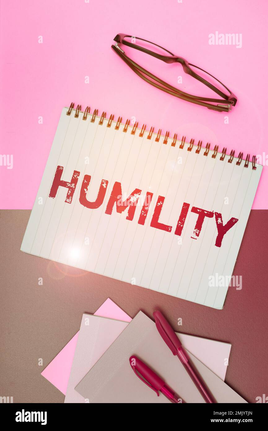 Sign displaying Humility. Business overview being Humble is a Virtue ...