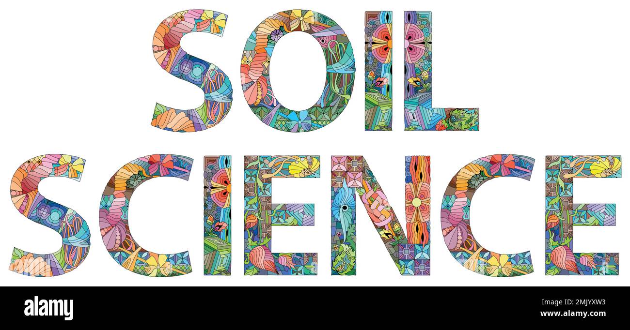 Hand-painted art design. Hand drawn illustration words SOIL SCIENCE for ...