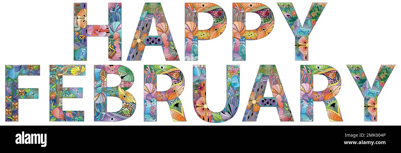 Hand-painted art design. Hand drawn illustration words Happy February ...