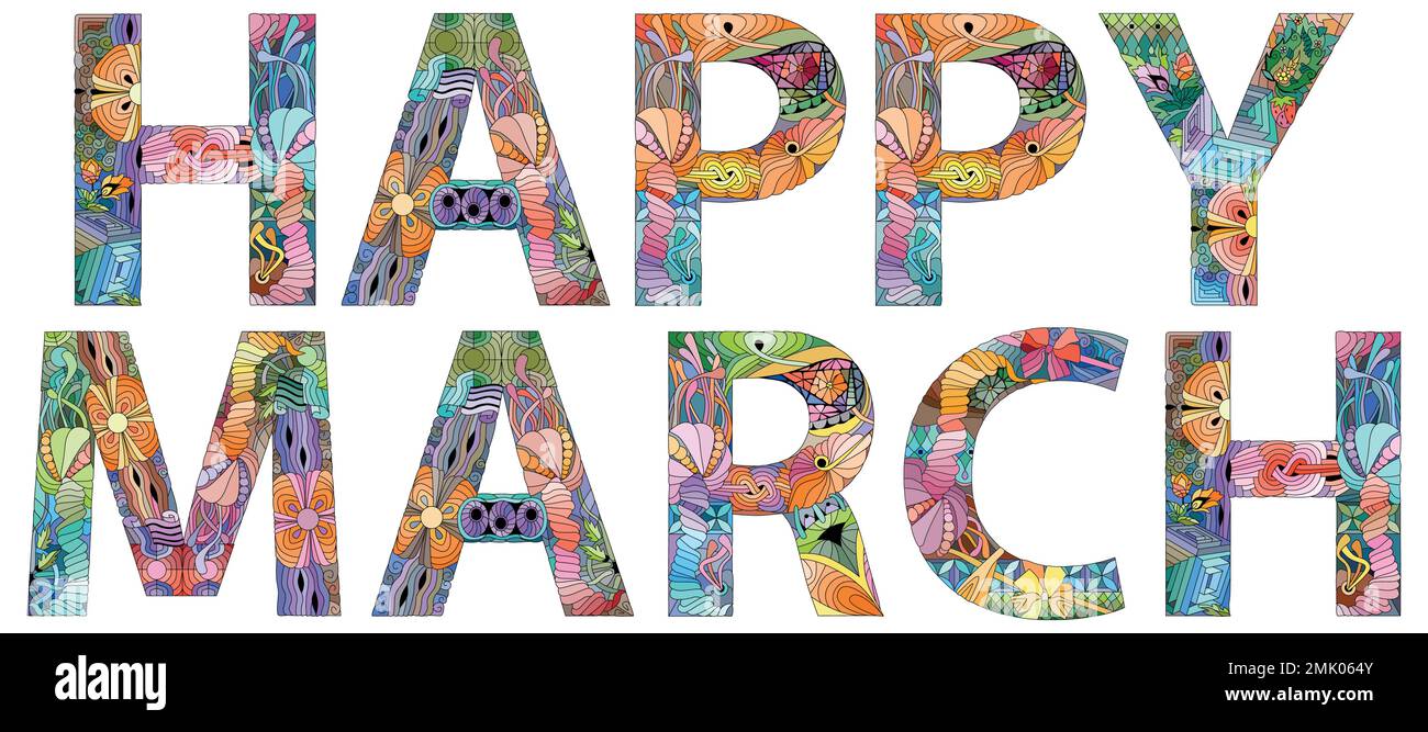 Hand-painted art design. Hand drawn illustration words HAPPY MARCH for ...