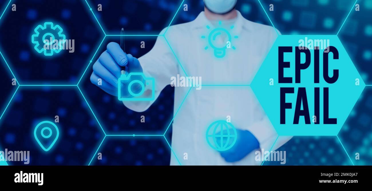 Sign displaying Epic Fail. Business approach a spectacularly ...