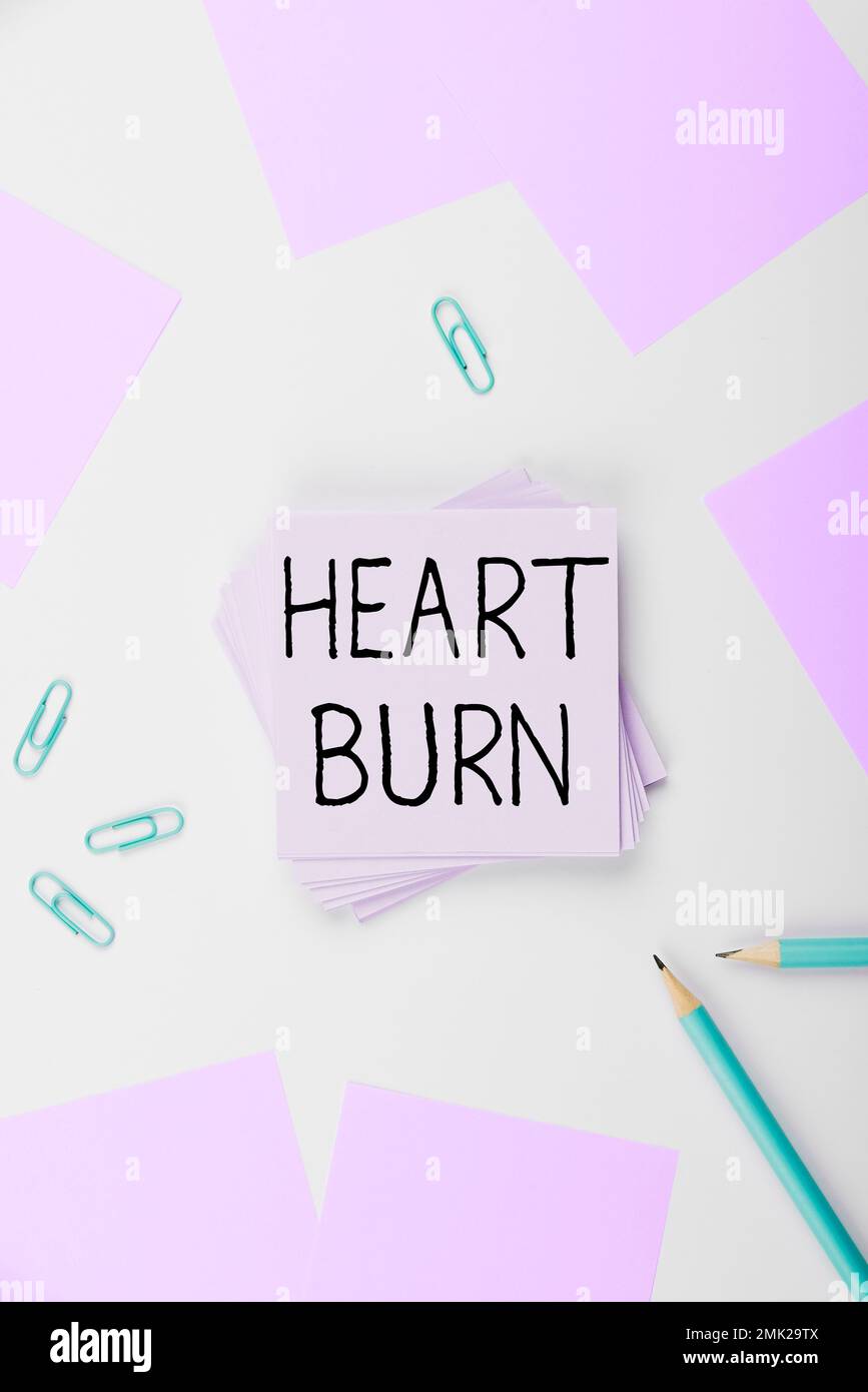 Conceptual display Heart Burn. Business approach a burning sensation or ...
