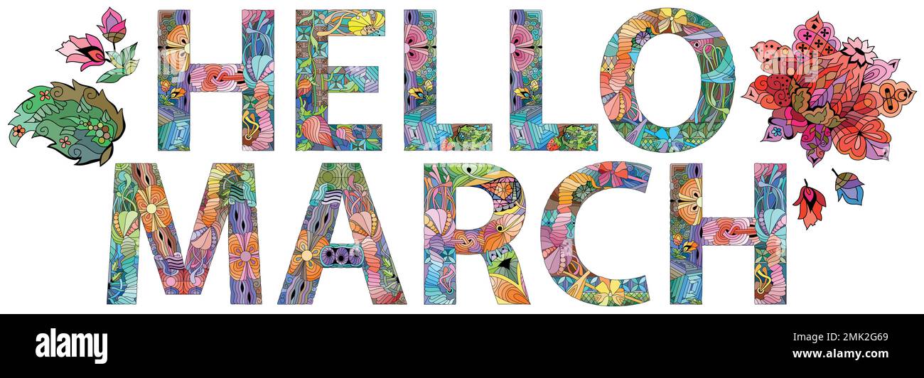 Hand-painted art design. Hand drawn illustration words HELLO MARCH for ...