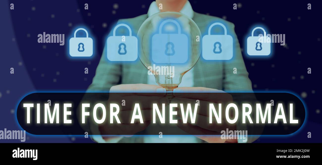 Handwriting text Time For A New Normal. Concept meaning Make a big ...