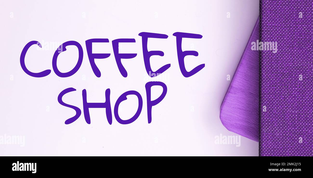 Text sign showing Coffee Shop. Word Written on small informal ...