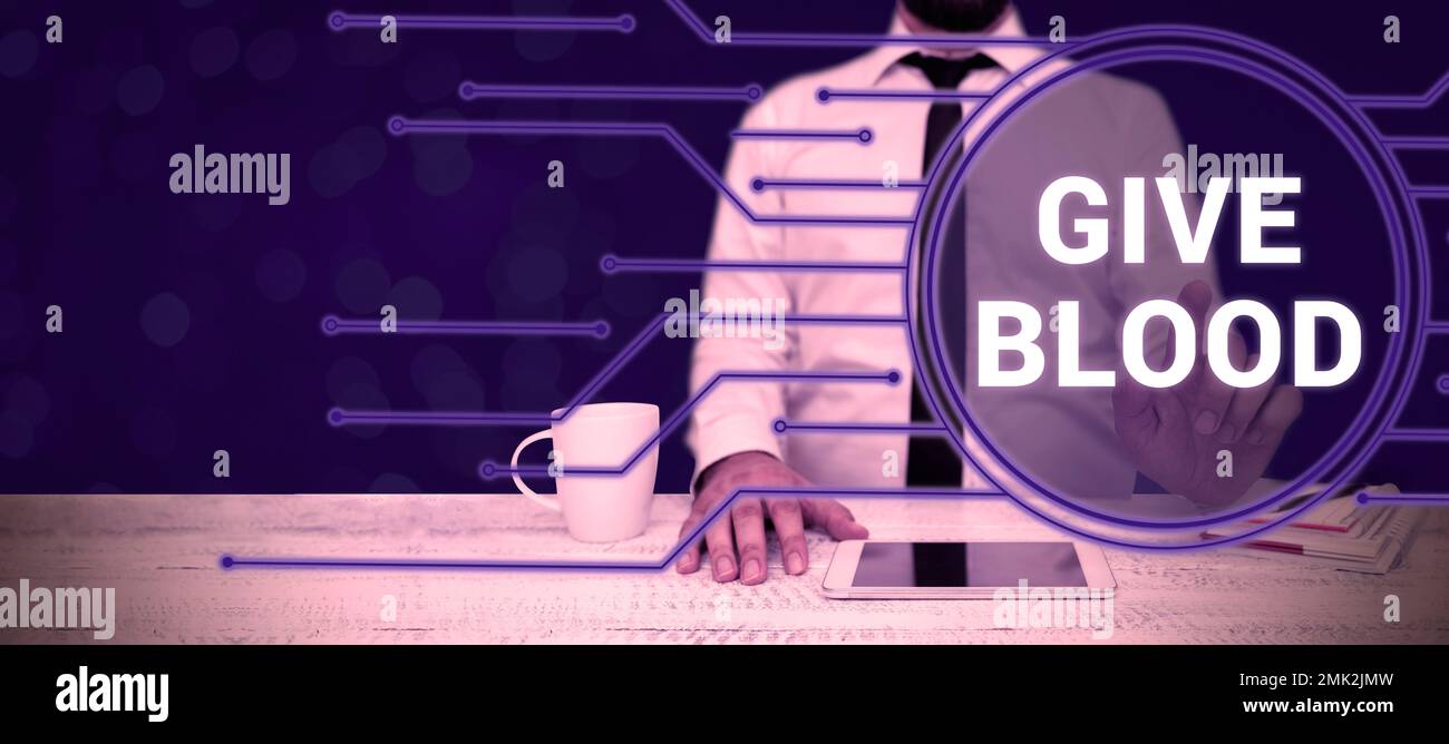 Hand writing sign Give Blood. Word for person voluntarily has blood ...