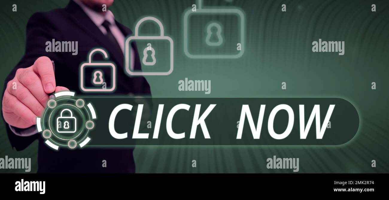 Conceptual caption Click Now. Business concept pressing the button ...