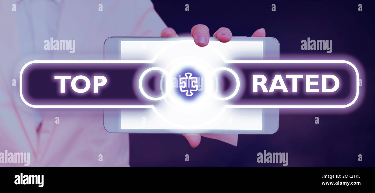 Writing displaying text Top Rated. Business approach The high amount of ...