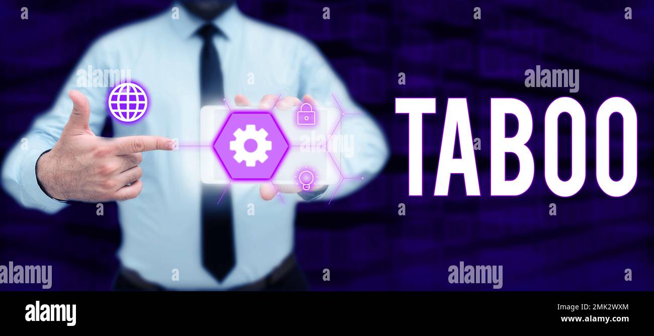 Text showing inspiration Taboo. Business approach a social or religious ...