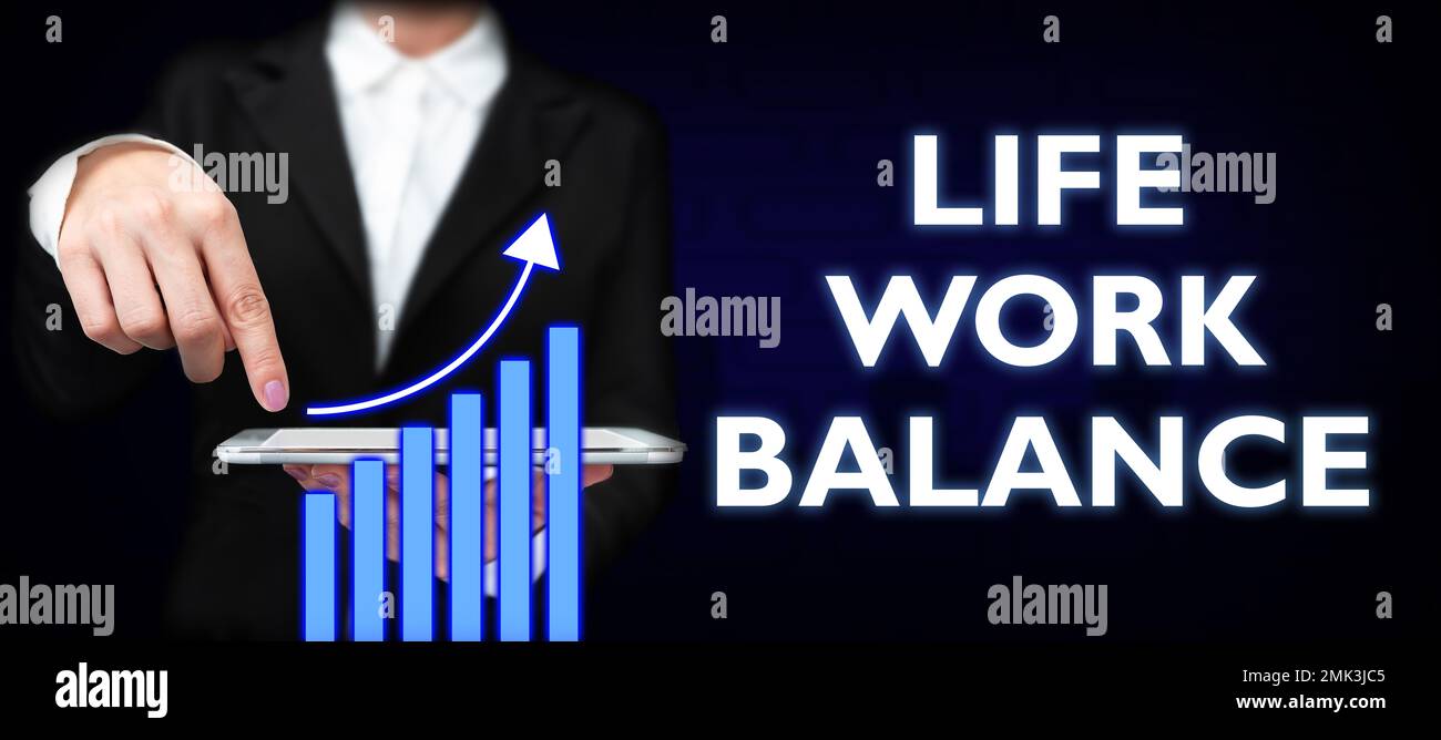 Sign displaying Life Work Balance. Internet Concept stability person ...