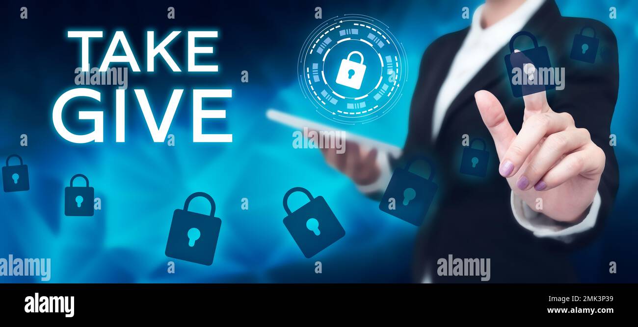 Hand writing sign Take Give. Internet Concept The exchange of mutual ...