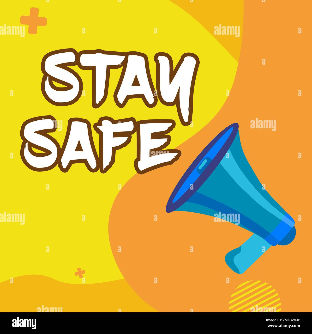 Sign displaying Stay Safe. Business idea secure from threat of danger ... Sign displaying Stay Safe. Business idea secure from threat of danger ...
