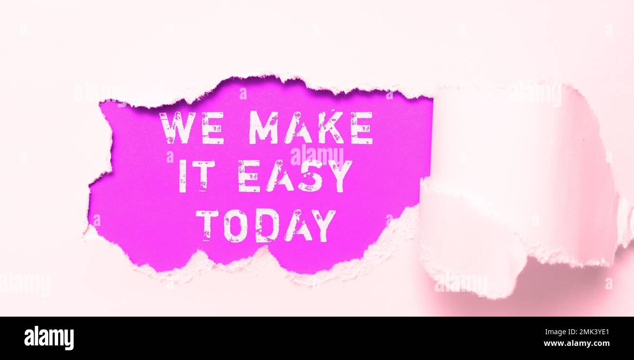 Hand writing sign We Make It Easy Today. Business showcase Offering ...