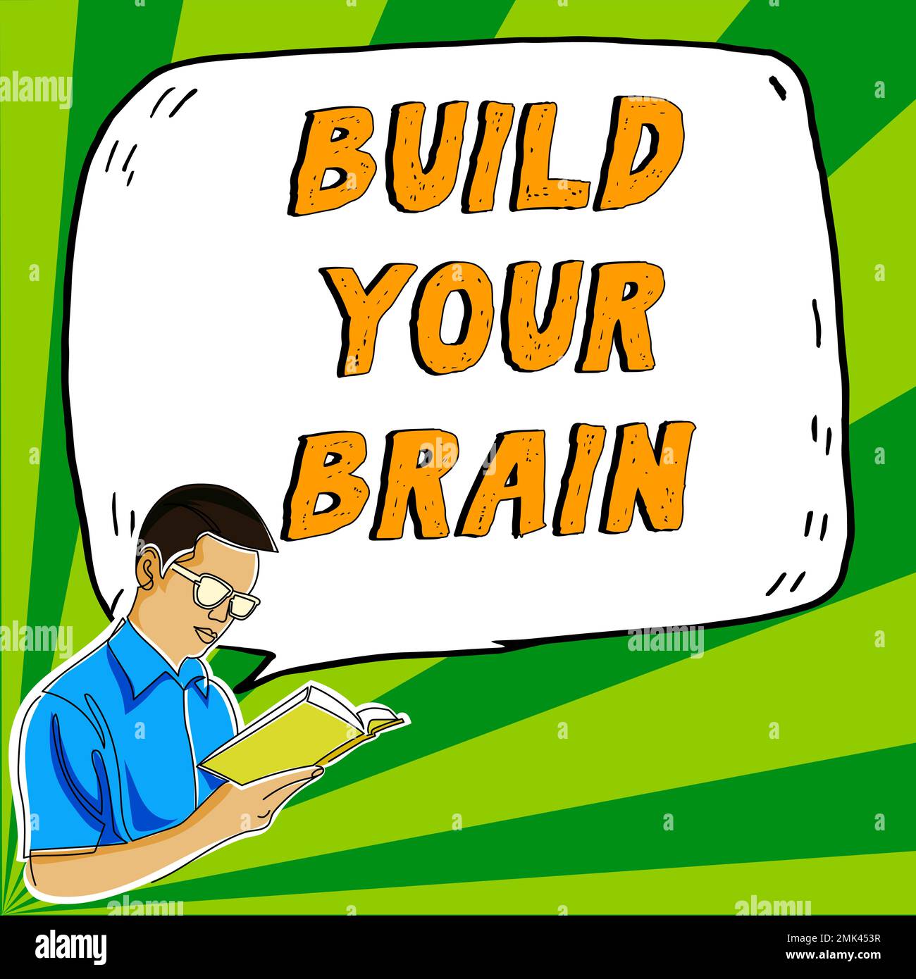 Sign displaying Build Your Brain. Business approach mental activities ...
