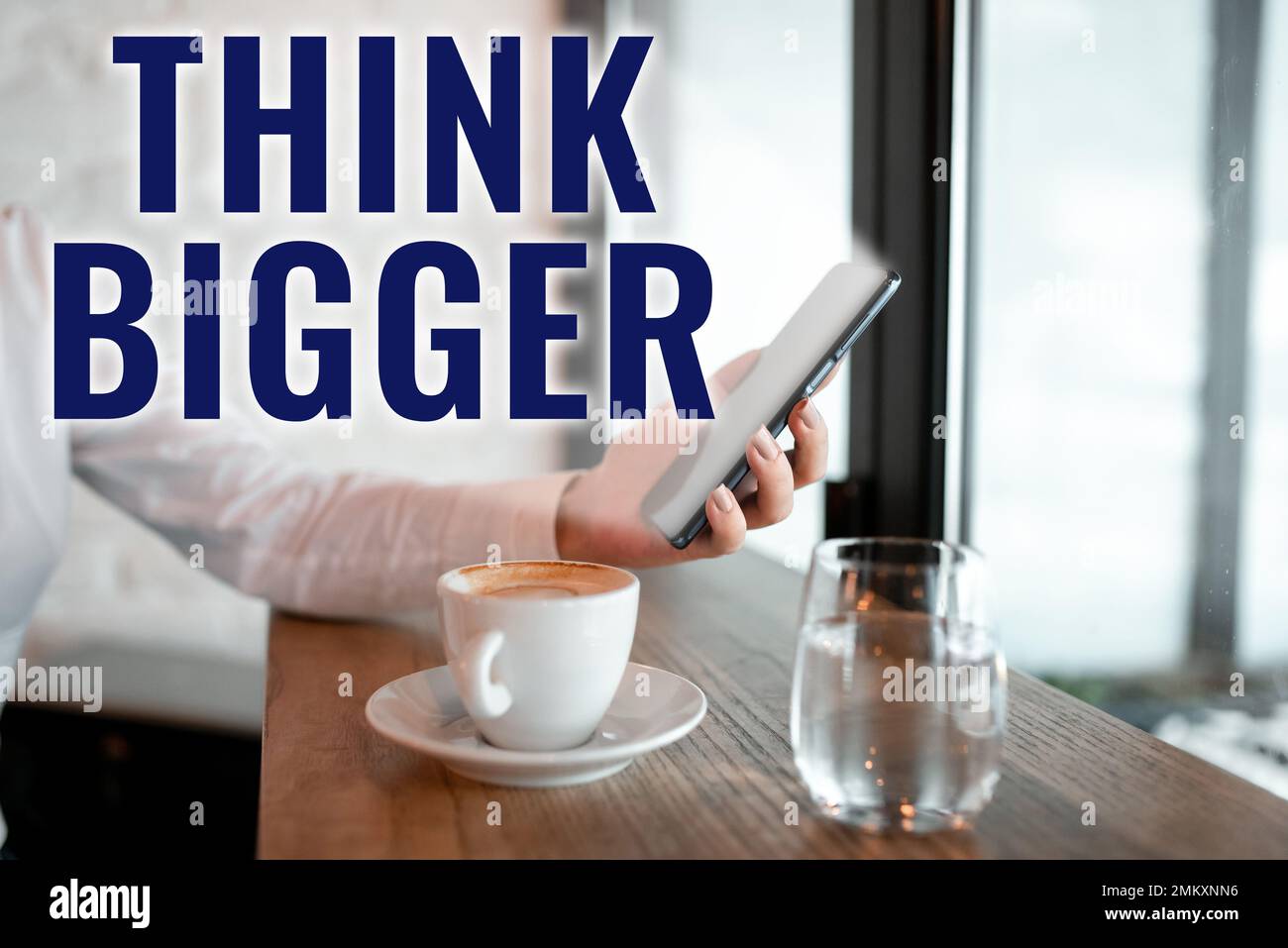 Sign displaying Think Bigger. Concept meaning being able to dream and ...