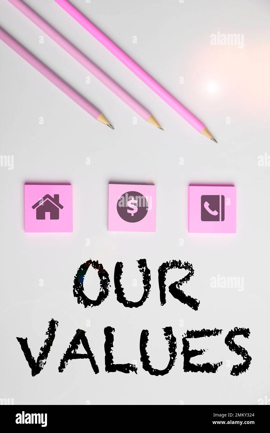 Conceptual caption Our Values. Business approach list of morals ... Conceptual caption Our Values. Business approach list of morals ...