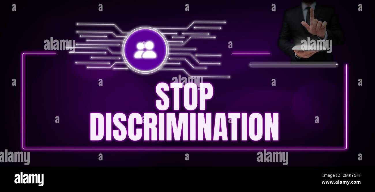 Sign displaying Stop Discrimination. Business idea Prevent Illegal ...