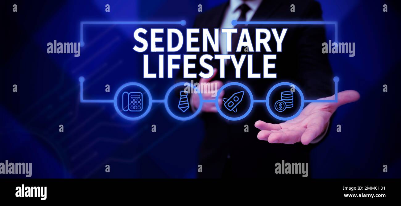 Hand writing sign Sedentary Lifestyle. Word for ways and means of life ...