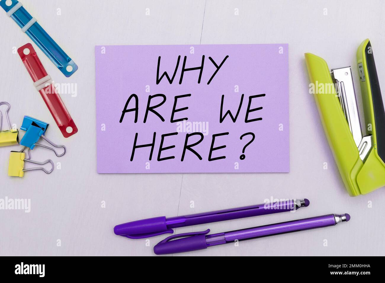 Inspiration showing sign Why Are We Here. Concept meaning Reasons to be ...