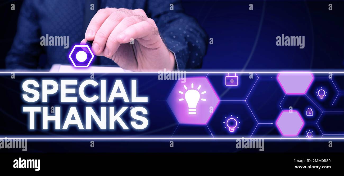 Writing displaying text Special Thanks. Word for expression of appreciation or gratitude or an ...