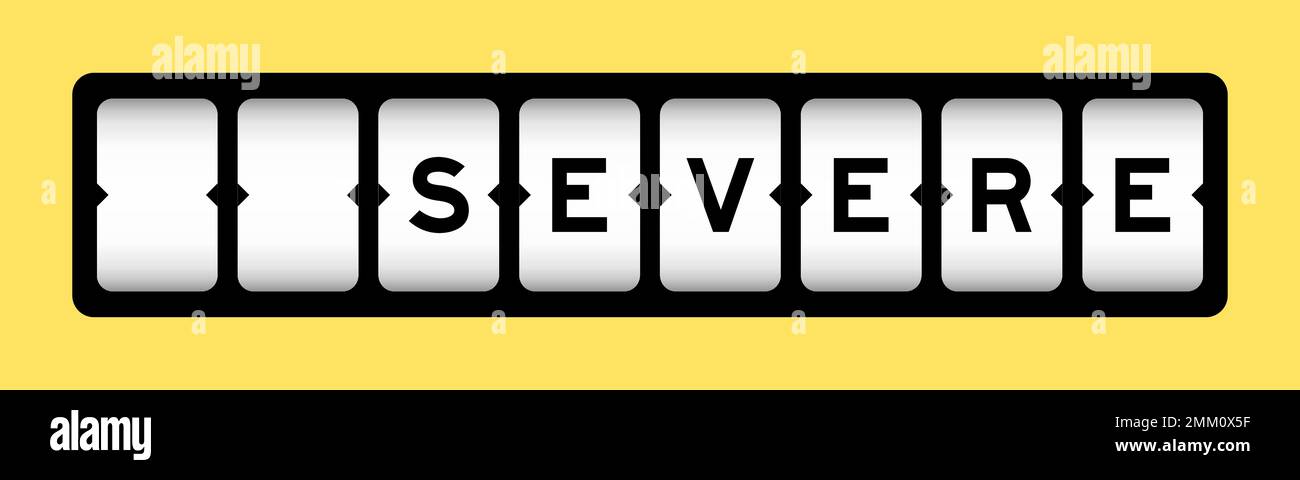 Black color in word severe on slot banner with yellow color background ...