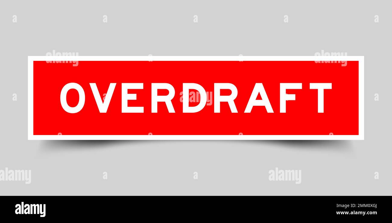Red color square label sticker with word overdraft on gray background ...