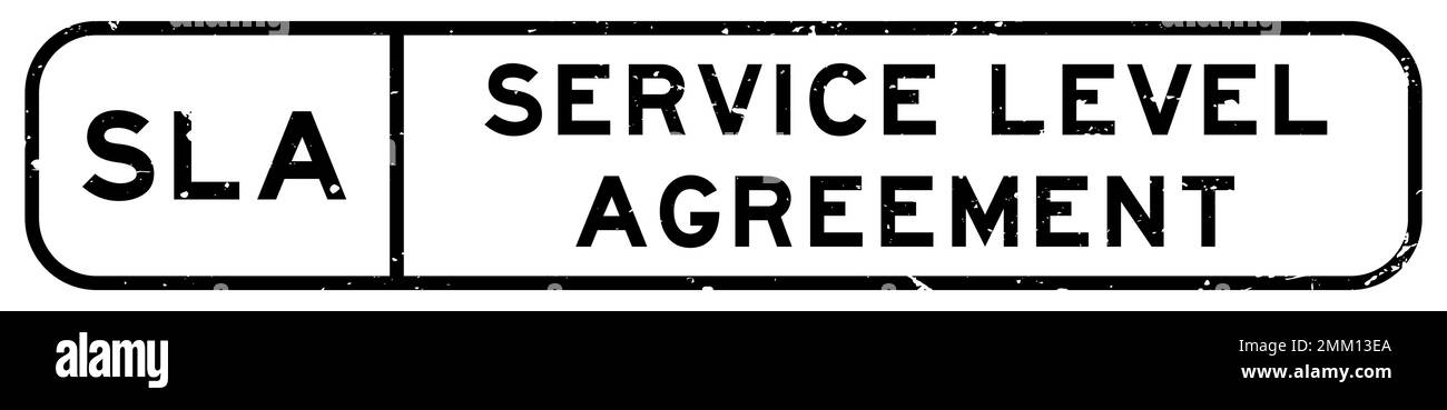 Grunge black SLA Service level agreement word square rubber seal stamp ...