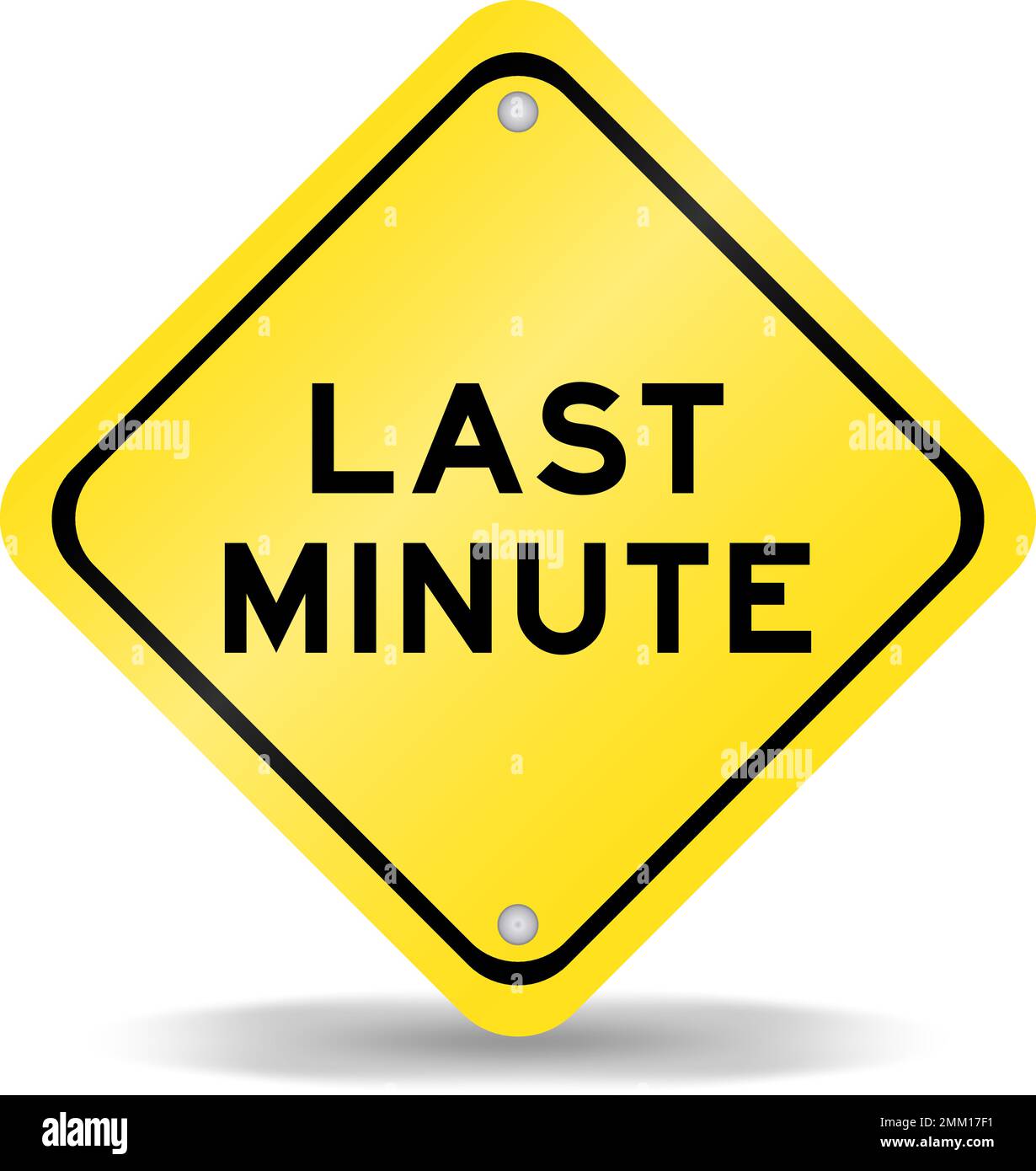 Yellow color transportation sign with word last minute on white ...