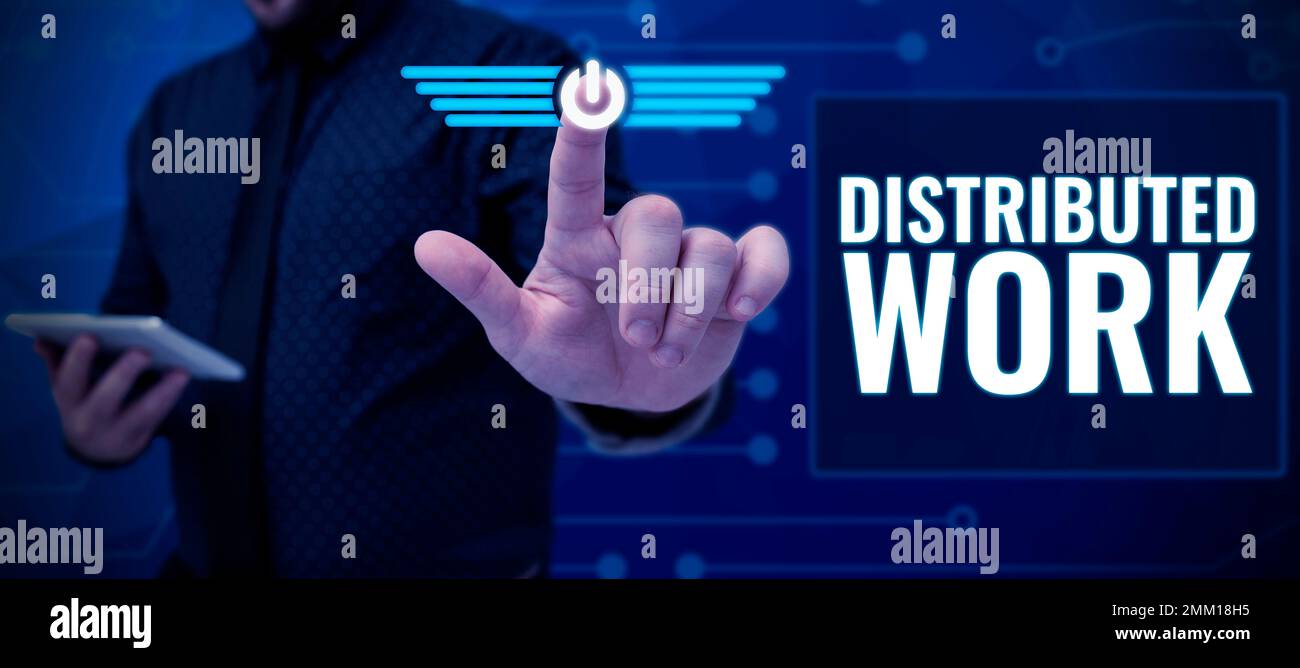 Conceptual display Distributed Work. Business approach practiced by enterprises using network ...