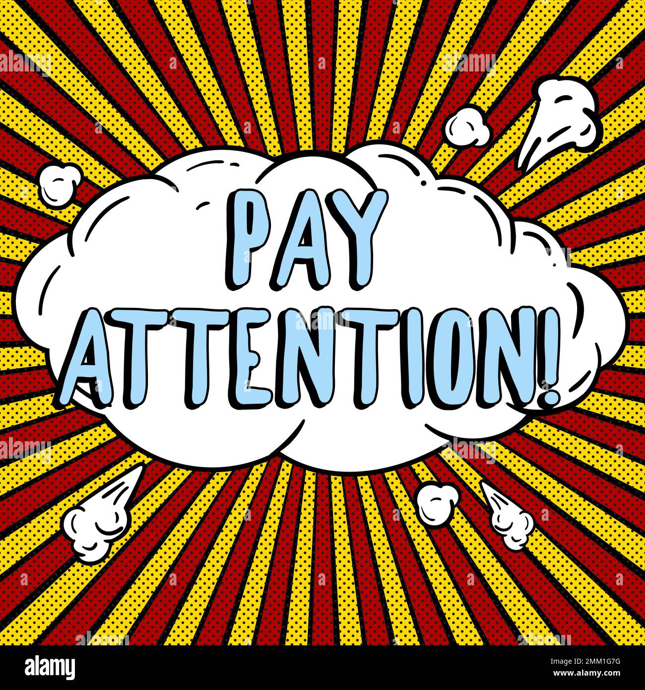 Text sign showing Pay Attention. Concept meaning take notice of someone ...