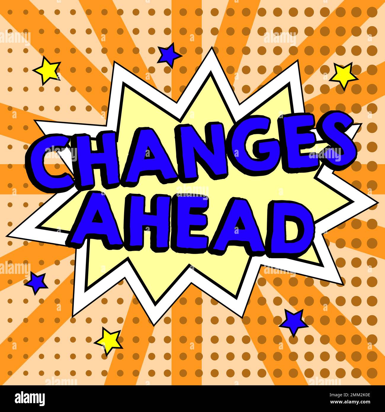 Text sign showing Changes Ahead. Word Written on to replace with or ...