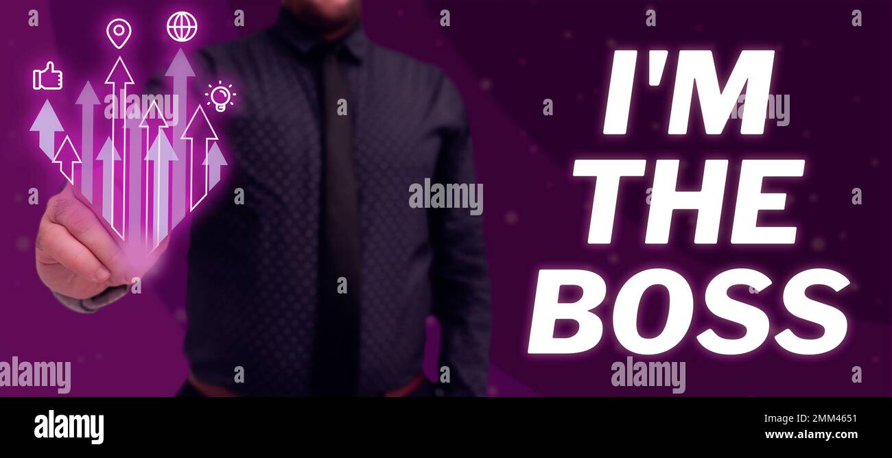 Handwriting text I'M The Boss. Business showcase Be the one that gives ...