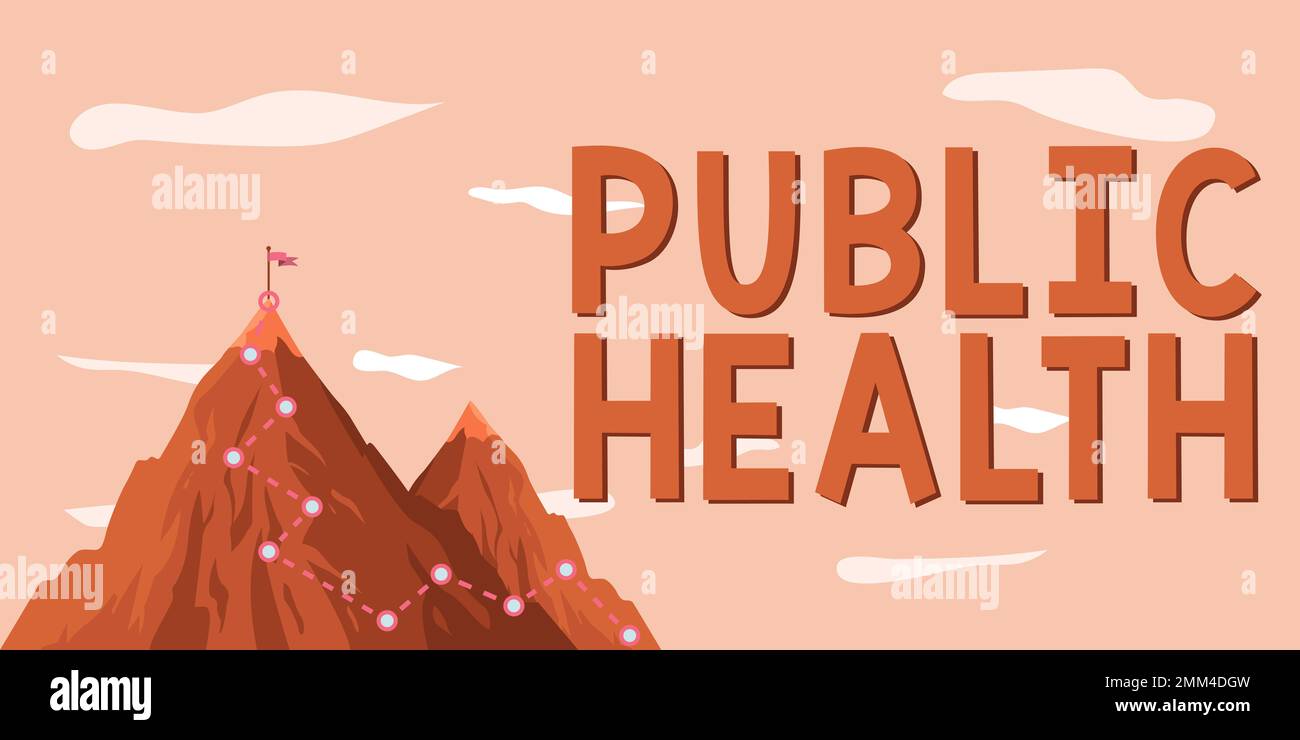 Sign displaying Public Health. Business overview Promoting healthy ...