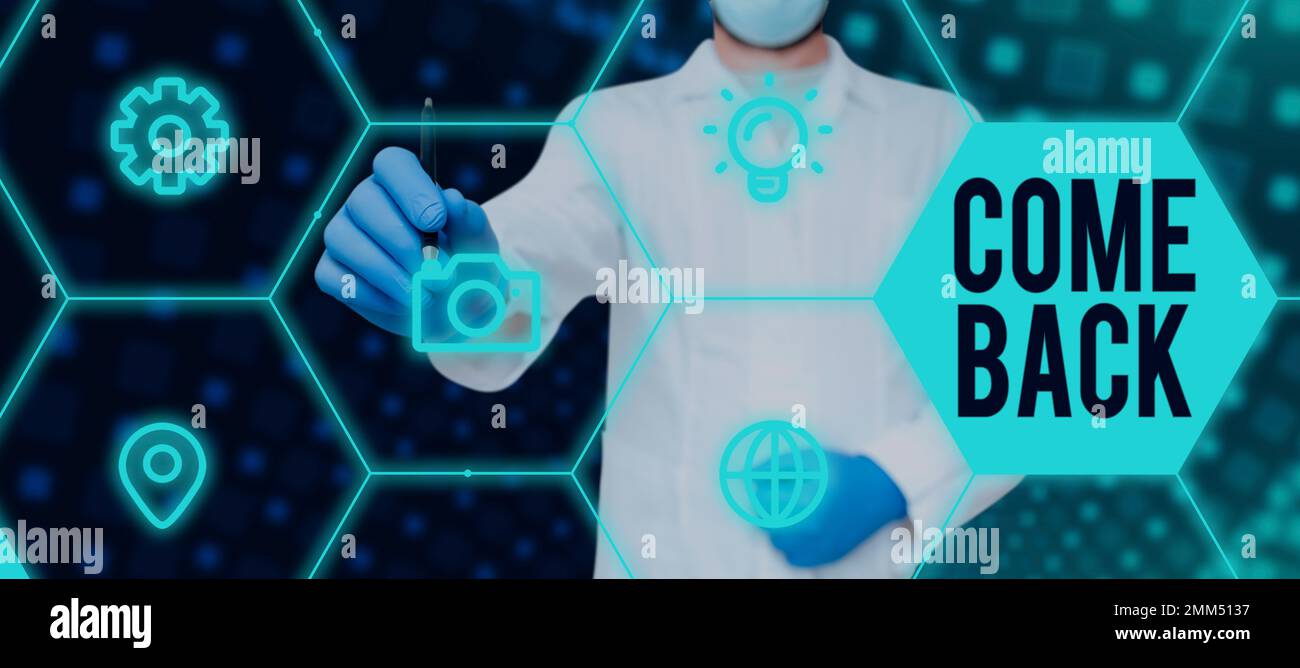 Writing displaying text Come Back. Concept meaning asking for a person ...