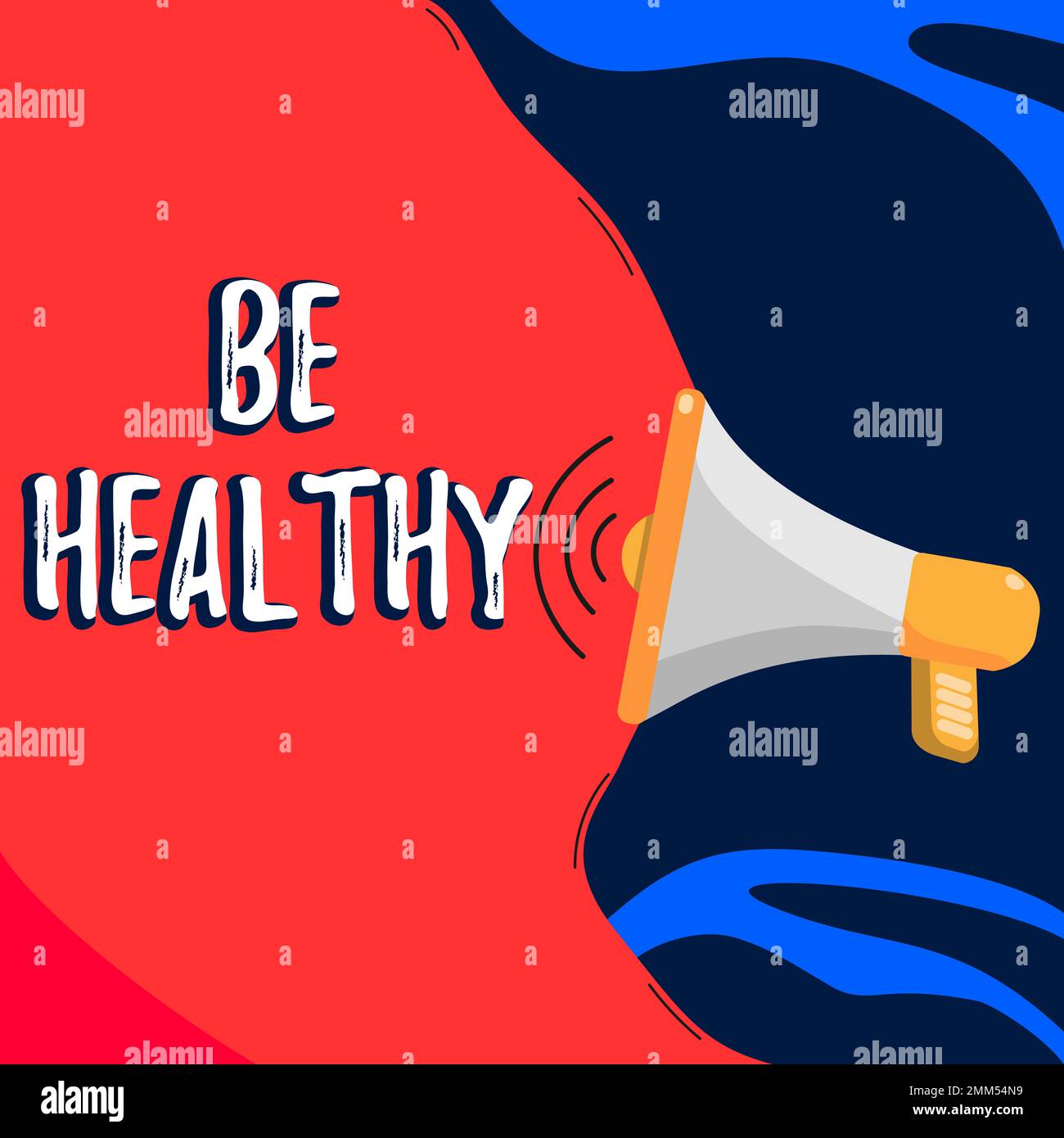 Sign displaying Be Healthy. Word for to be vigorous and totally free ...