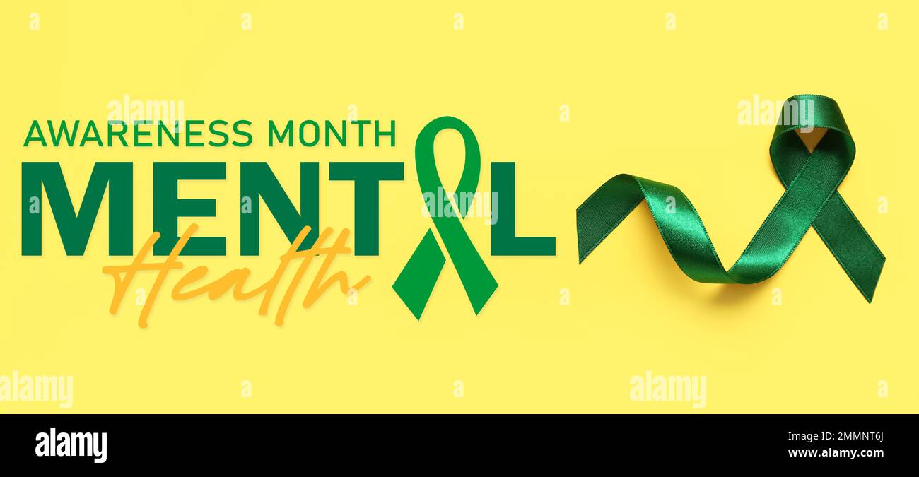 Green ribbon and text MENTAL HEALTH AWARENESS MONTH on yellow ...