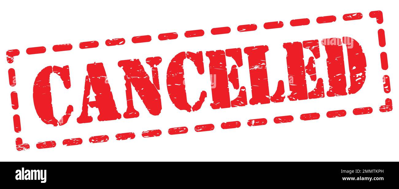 CANCELED text written on red dash stamp sign Stock Photo - Alamy