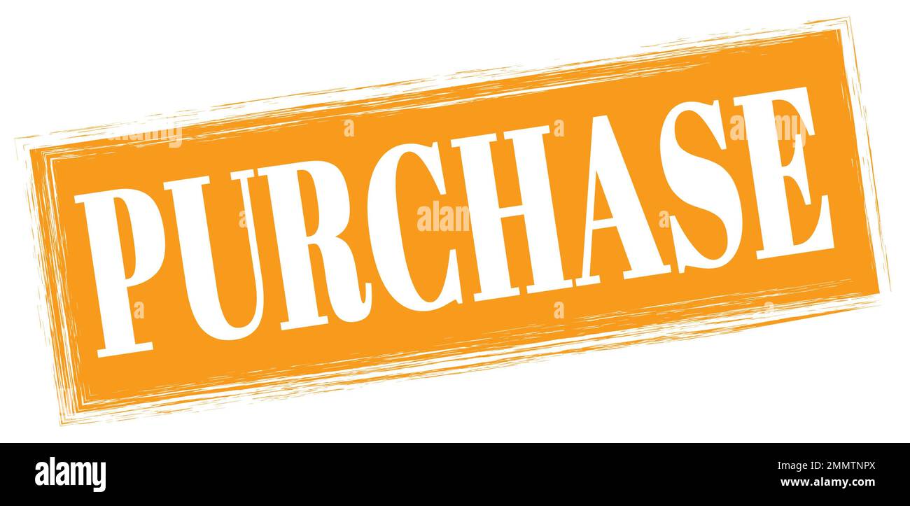PURCHASE text written on orange rectangle stamp sign Stock Photo - Alamy